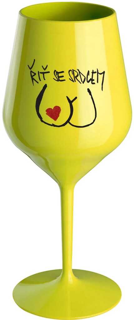 ŘIŤ SE SRDCEM - žlutá nerozbitná sklenice na víno 470 ml