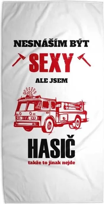 Sablio Ručník Nesnáším být sexy, ale jsem hasič - 50x100 cm
