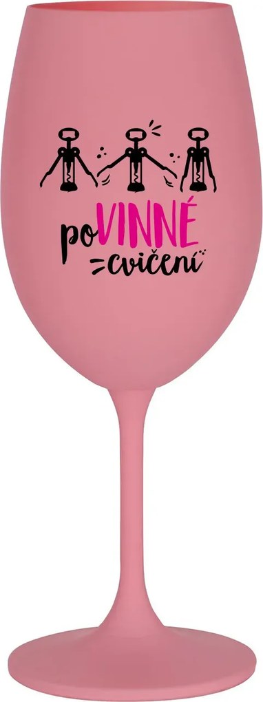 POVINNÉ CVIČENÍ - růžová sklenice na víno 350 ml