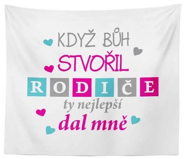 Sablio Deka Když Bůh stvořil rodiče: 150x120 cm