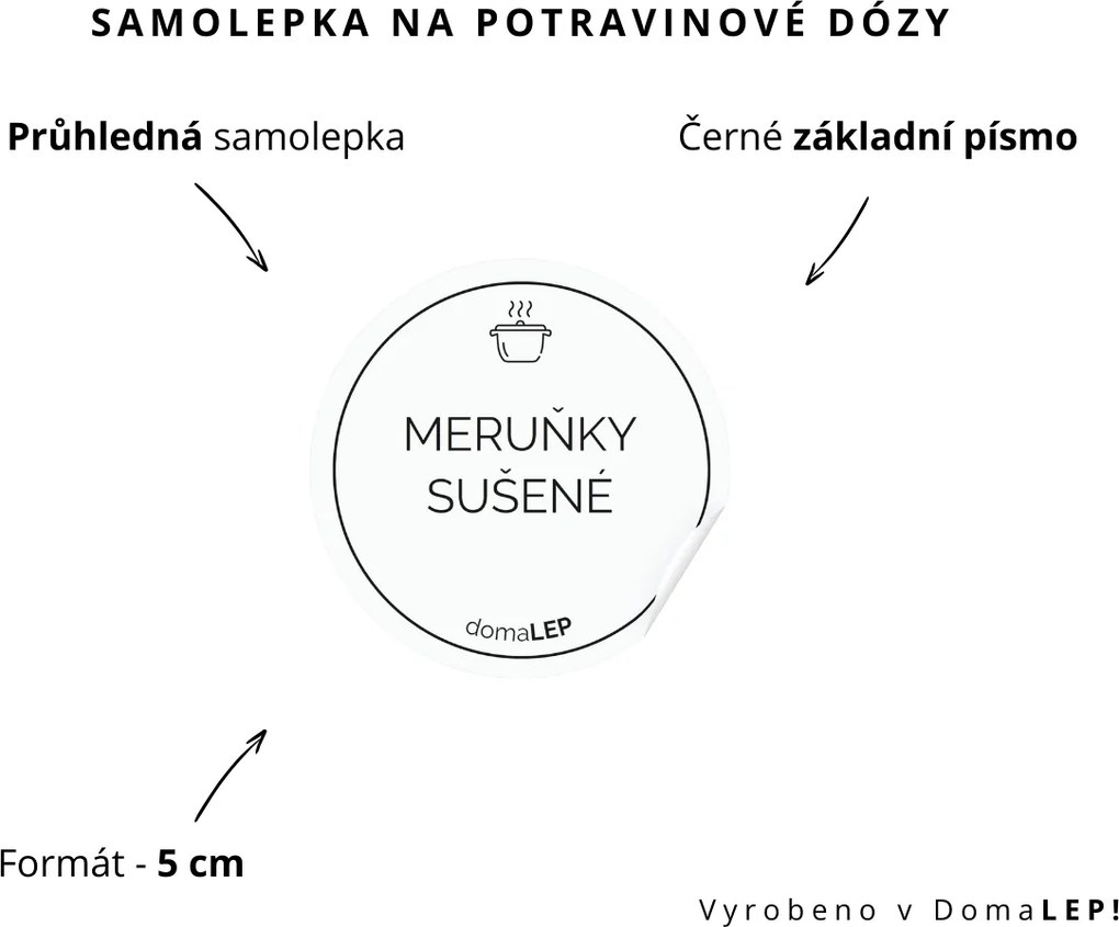 MERUŇKY SUŠENÉ - omyvatelná samolepka na dózu, výběr rozměrů Ø 5 cm / 5 x 5 cm / 6 x 8 cm | DomaLEP tvar: KOLEČKO, barva: PRŮHLEDNÁ - ČERNÉ písmo, velikost: Ø 5 cm - základní písmo