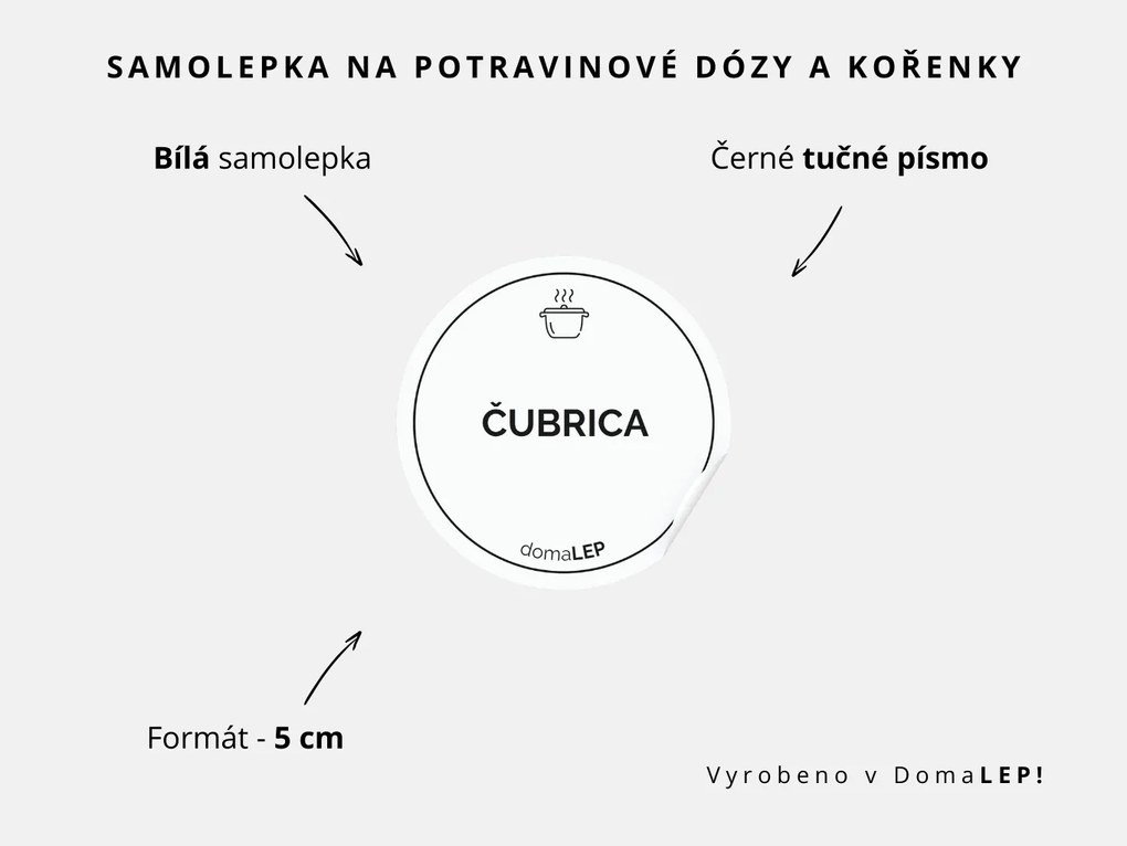 ČUBRICA - omyvatelná samolepka na kořenky, výběr rozměrů Ø 5 cm / 5 x 5 cm / 6 x 8 cm | DomaLEP tvar: ČTVEREC, barva: BÍLÁ - ČERNÉ písmo, velikost: š. 5 cm x v. 5 cm - tučné písmo