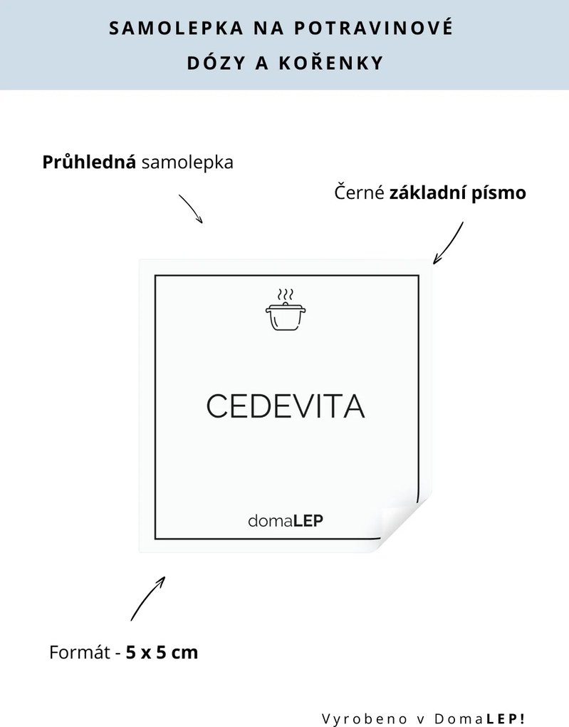 Samolepka na láhev CEDEVITA –  5 x 5 cm – průhledná vinylová, voděodolná, omyvatelná samolepka na dózy, základní písmo