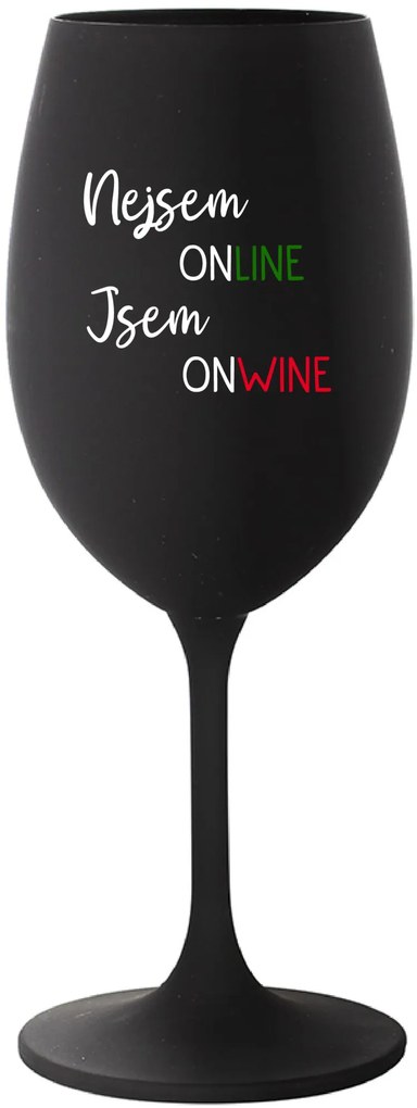 NEJSEM ONLINE JSEM ONWINE - černá sklenice na víno 350 ml