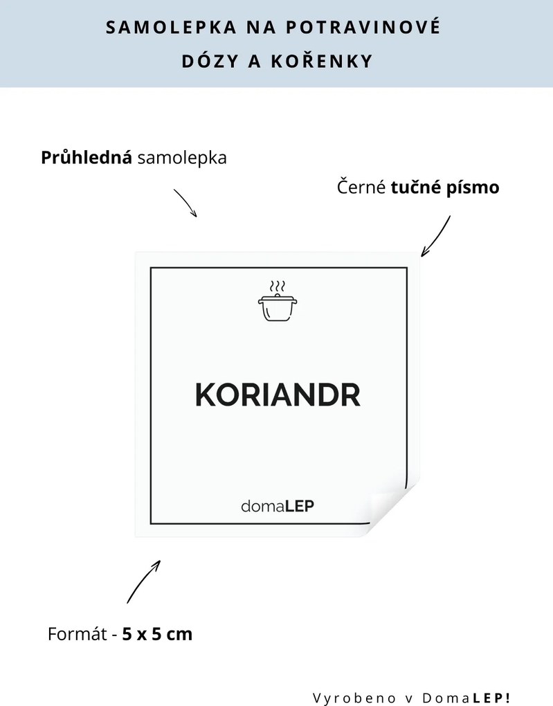 Samolepka na kořenky KORIANDR průhledná 5 × 5 cm tučné písmo