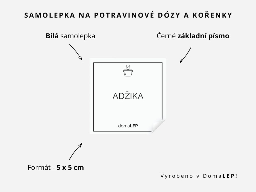 ADŽIKA - omyvatelná samolepka na kořenky, výběr rozměrů Ø 5 cm / 5 x 5 cm / 6 x 8 cm | DomaLEP tvar: OBDÉLNÍK, barva: BÍLÁ - ČERNÉ písmo, velikost: š. 6 cm x v. 8 cm - tučné písmo
