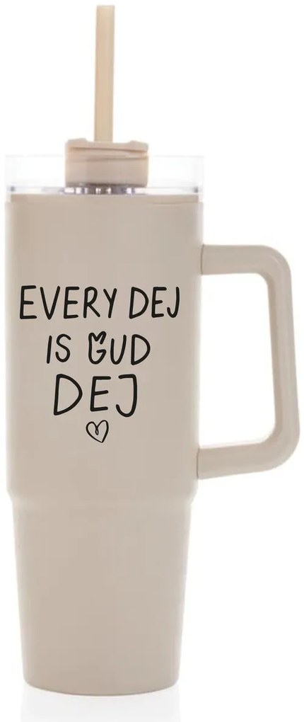 EVERY DEJ IS GUD DEJ - béžový cestovní hrnek s průhledným víčkem 900 ml