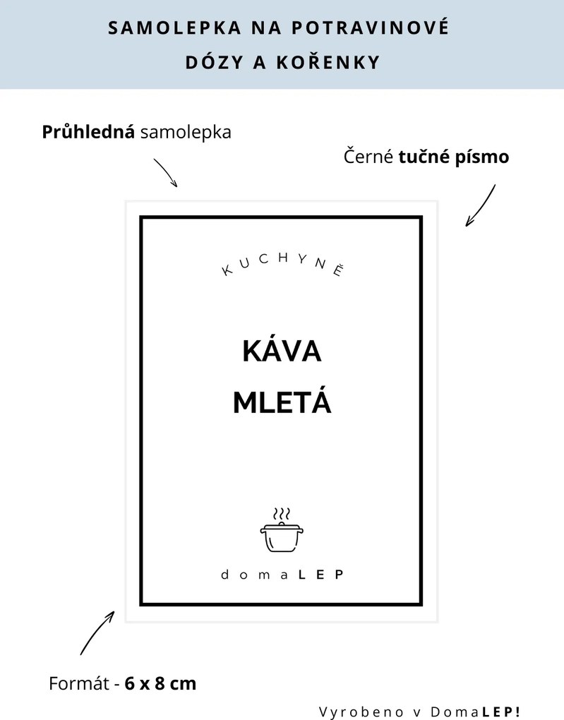 KÁVA MLETÁ - průhledná samolepka na dózu, tučné písmo, 6 × 8 cm | DomaLEP