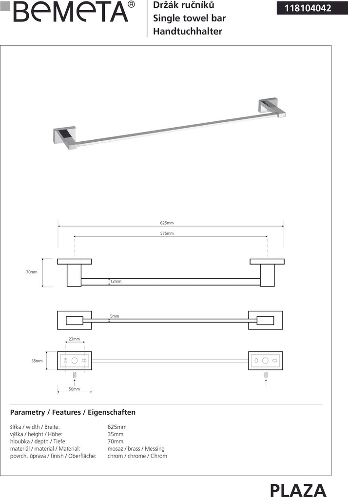 Bemeta Design PLAZA: Držák ručníků, 575 mm -