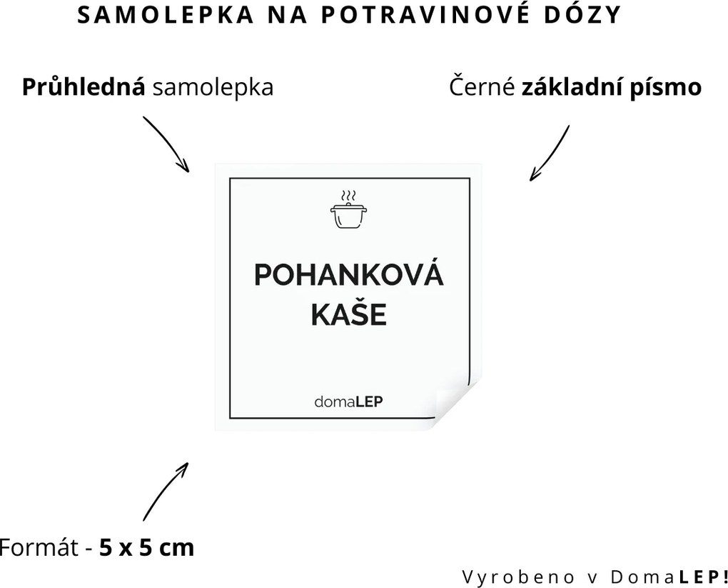 POHANKOVÁ KAŠE - omyvatelná samolepka na dózu, výběr rozměrů Ø 5 cm / 5 x 5 cm / 6 x 8 cm | DomaLEP tvar: ČTVEREC, barva: PRŮHLEDNÁ - ČERNÉ písmo, velikost: š. 5 cm x v. 5 cm - základní písmo