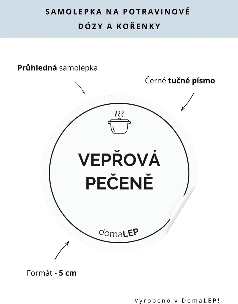 Samolepka na kořenky VEPŘOVÁ PEČENĚ průhledná 5 cm tučné písmo