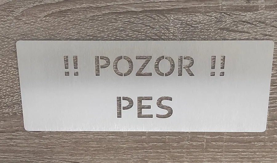 Cedule pozor pes nerez Provedení: Bez otvoru pro uchycení - K lepení, Velikost (šířka): 18 cm