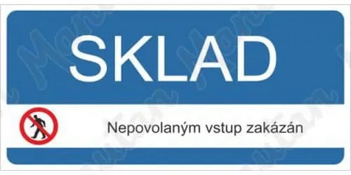 No brand  Sklad nepovolaným vstup zakázán, samolepka 190 x 90 x 0,1 mm