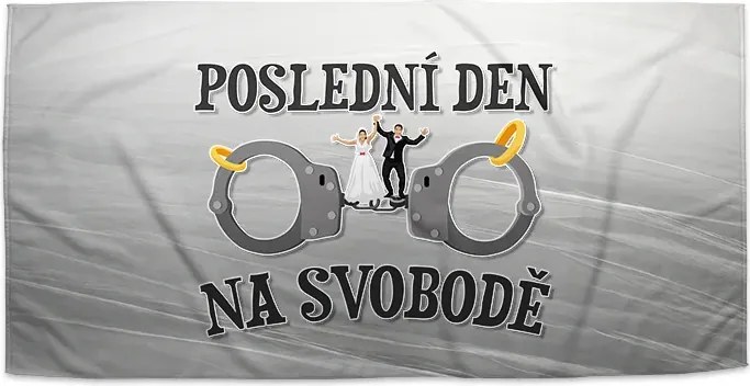 Sablio Ručník Poslední den na svobodě - 30x50 cm