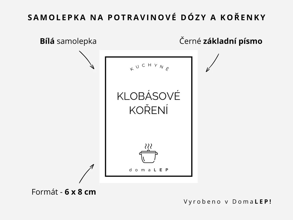 KLOBÁSOVÉ KOŘENÍ - omyvatelná samolepka na kořenky, výběr rozměrů Ø 5 cm / 5 x 5 cm / 6 x 8 cm | DomaLEP tvar: KOLEČKO, barva: BÍLÁ - ČERNÉ písmo, velikost: Ø 5 cm - základní písmo