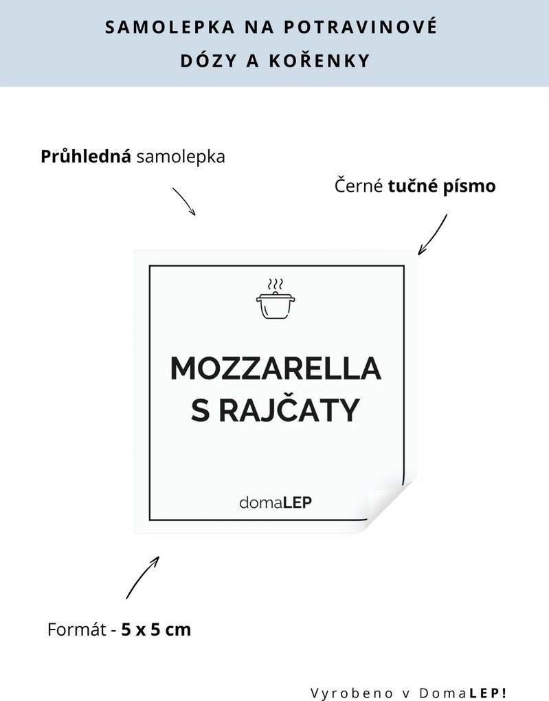 Samolepka na kořenky MOZZARELLA S RAJČATY průhledná 5 × 5 cm tučné písmo