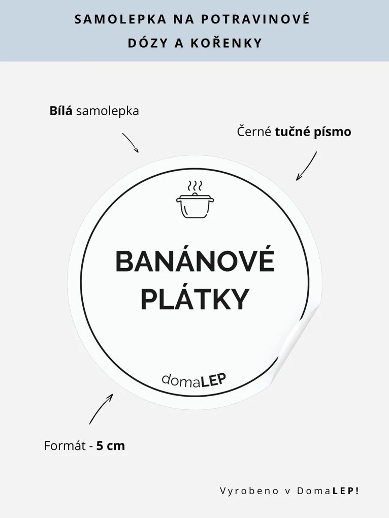 BANÁNOVÉ PLÁTKY – bílá samolepka na dózu, tučné písmo, 5 cm | DomaLEP