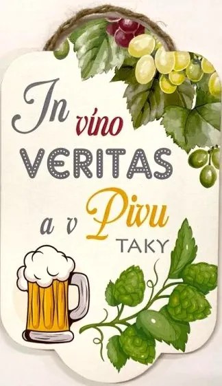 Bondecor Dřevěná dekorace "In vino veritas a v pivu taky" 15x25cm Jazyk: SK