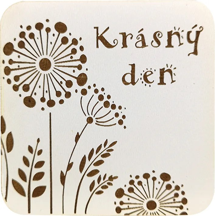 AMADEA Dřevěný podtácek hranatý text "krásný den",průměr 9 cm, český výrobek