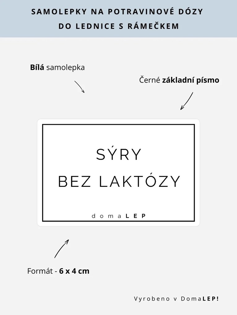 SÝRY BEZ LAKTÓZY - Samolepka s rámečkem na dózy do lednice, 6 x 4 cm