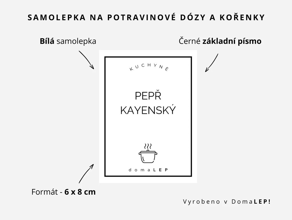 PEPŘ KAYENSKÝ - omyvatelná samolepka na kořenky, výběr rozměrů Ø 5 cm / 5 x 5 cm / 6 x 8 cm | DomaLEP tvar: OBDÉLNÍK, barva: BÍLÁ - ČERNÉ písmo, velikost: š. 6 cm x v. 8 cm – základní písmo