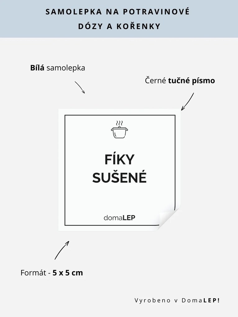 FÍKY SUŠENÉ – bílá samolepka na dózu, tučné písmo, 5 x 5 cm | DomaLEP