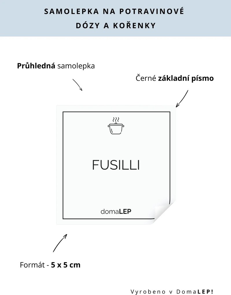 FUSILLI – průhledná samolepka na dózu, základní písmo, 5 x 5 cm | DomaLEP