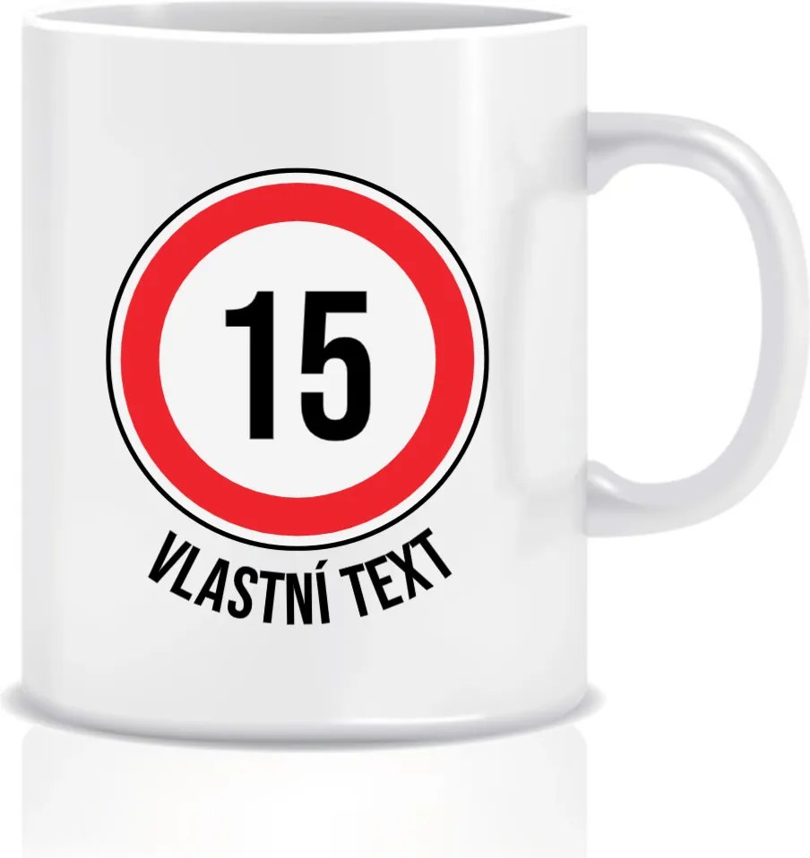 Personalizovaný klasický bílý hrníček 300 ml - narozeninová dopravní značka