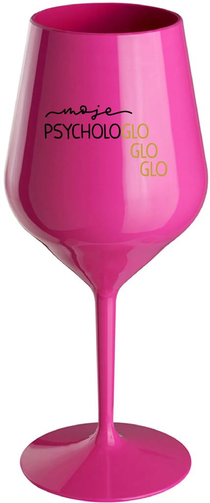 MOJE PSYCHOLOGLOGLOGLO - růžová nerozbitná sklenice na víno 470 ml