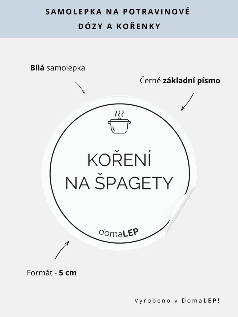 Samolepka na kořenky KOŘENÍ NA ŠPAGETY bílá 5 cm základní písmo