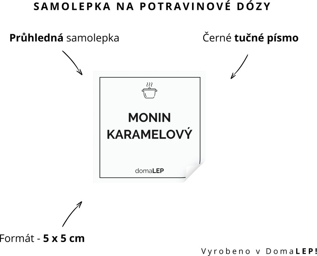 MONIN KARAMELOVÝ - omyvatelná samolepka na dózu, výběr rozměrů Ø 5 cm / 5 x 5 cm / 6 x 8 cm | DomaLEP tvar: KOLEČKO, barva: PRŮHLEDNÁ - ČERNÉ písmo, velikost: Ø 5 cm - základní písmo
