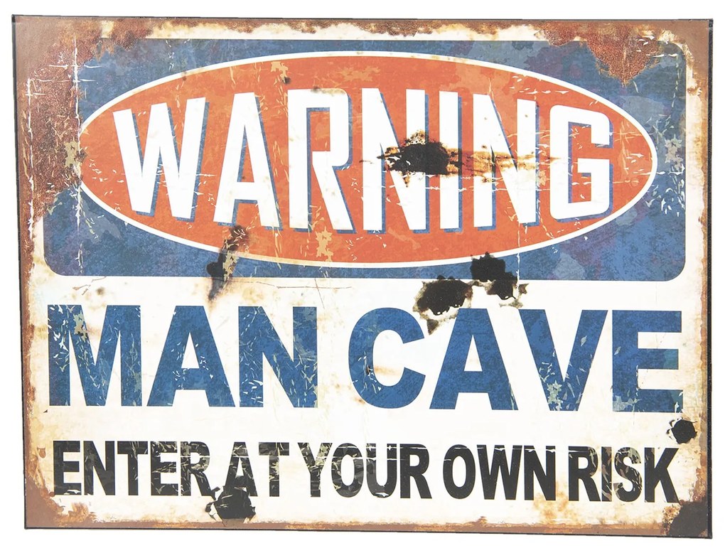 Nástěnná kovová cedule Warning Man Cave - 30*40 cm