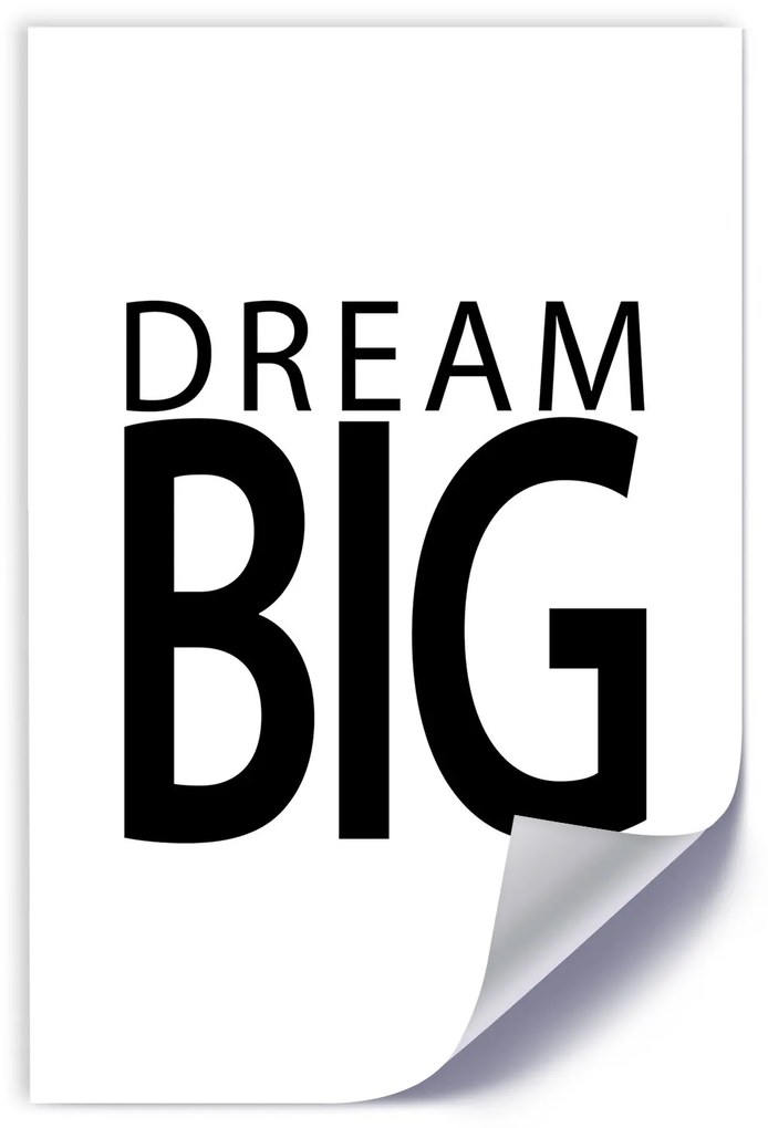 Gario Plakát Velké sny Barva rámu: Bez rámu, Rozměry: 20 x 30 cm