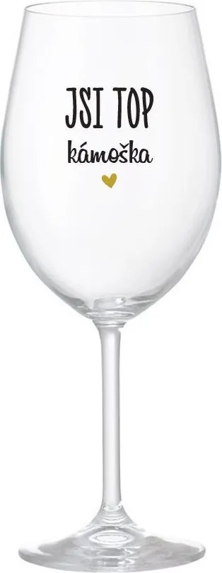JSI TOP KÁMOŠKA - čirá sklenice na víno 350 ml