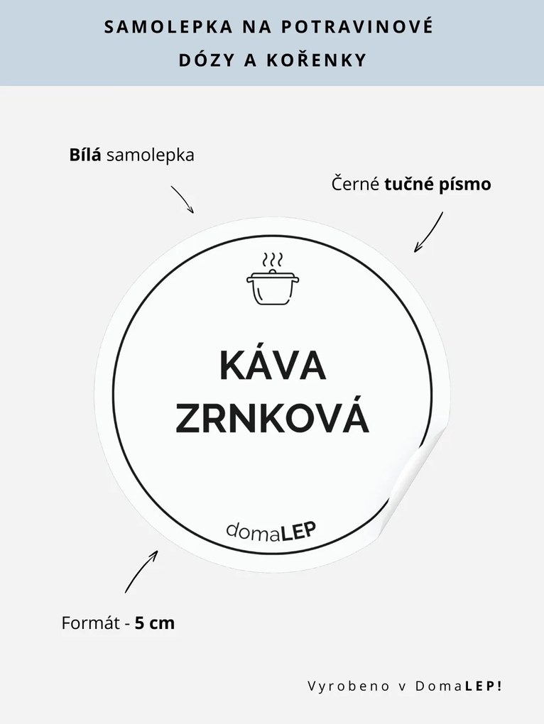 KÁVA ZRNKOVÁ – bílá samolepka na dózu, tučné písmo, 5 cm | DomaLEP
