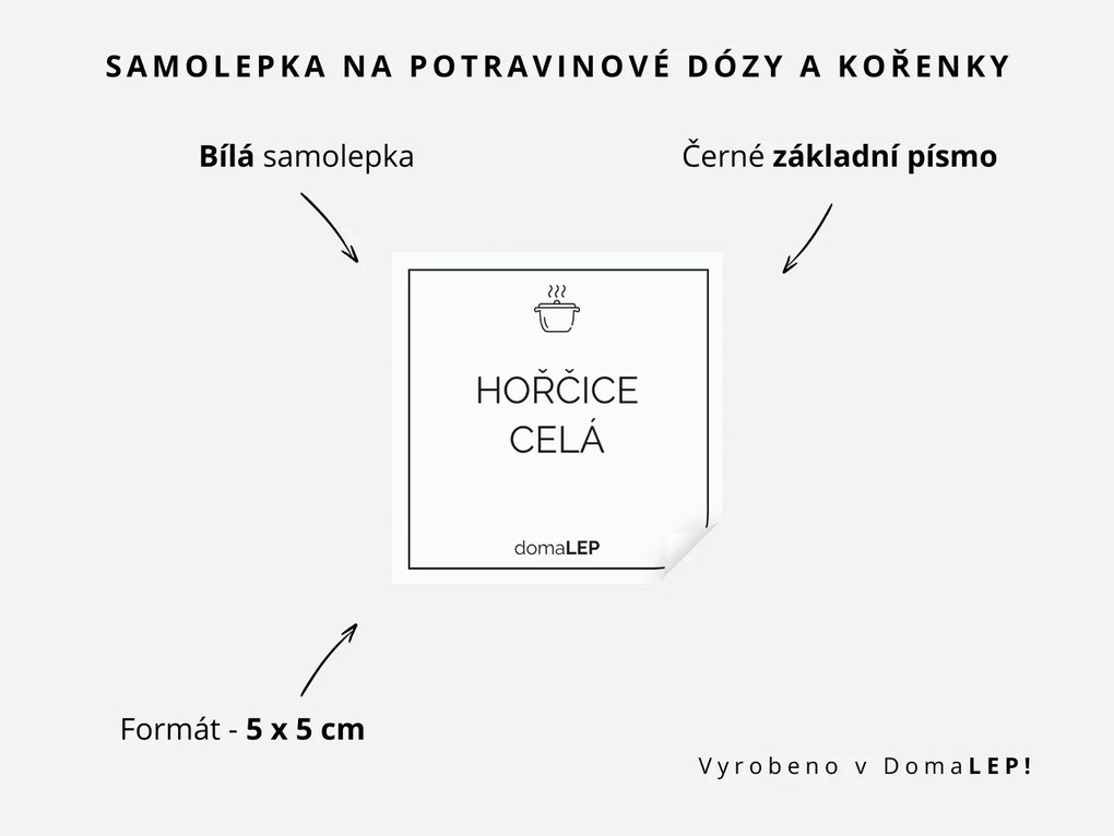 HOŘČICE CELÁ - omyvatelná samolepka na kořenky, výběr rozměrů Ø 5 cm / 5 x 5 cm / 6 x 8 cm | DomaLEP tvar: KOLEČKO, barva: BÍLÁ - ČERNÉ písmo, velikost: Ø 5 cm - základní písmo
