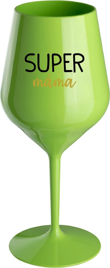 SUPER MÁMA - zelená nerozbitná sklenice na víno 470 ml