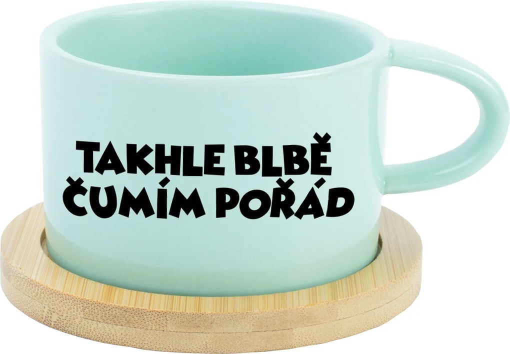 TAKHLE BLBĚ ČUMÍM POŘÁD - mint hrníček makronka 200 ml