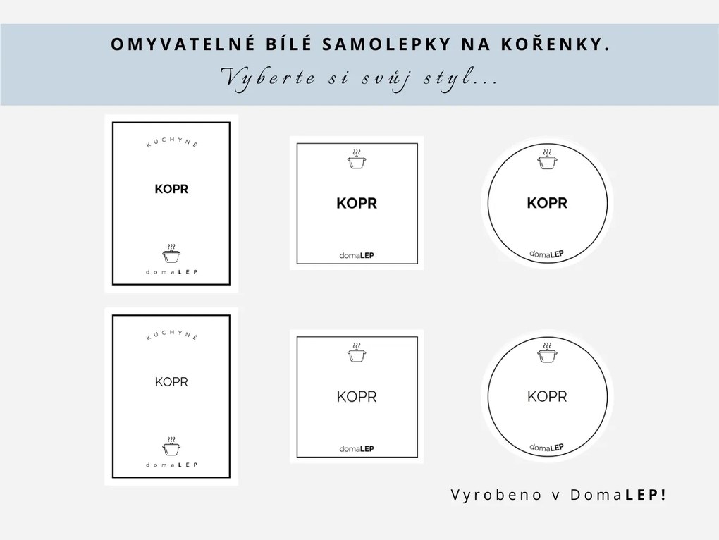 KOPR - omyvatelná samolepka na kořenky, výběr rozměrů Ø 5 cm / 5 x 5 cm / 6 x 8 cm | DomaLEP tvar: ČTVEREC, barva: BÍLÁ - ČERNÉ písmo, velikost: š. 5 cm x v. 5 cm - základní písmo