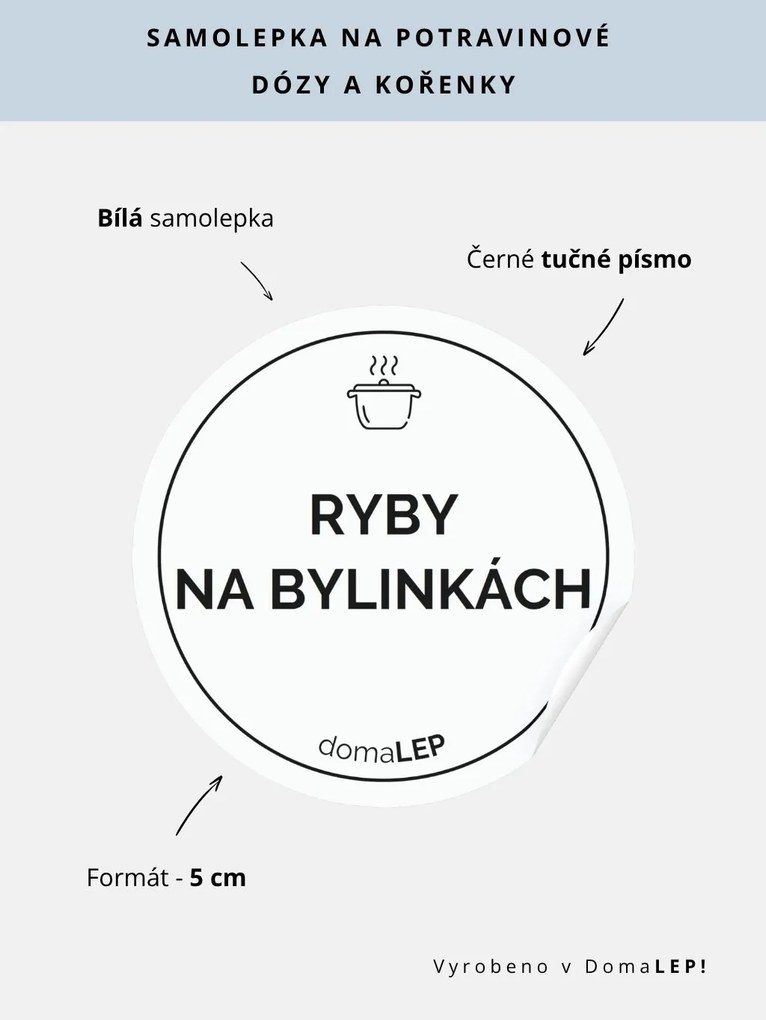 Samolepka na kořenky RYBY NA BYLINKÁCH bílá 5 cm tučné písmo