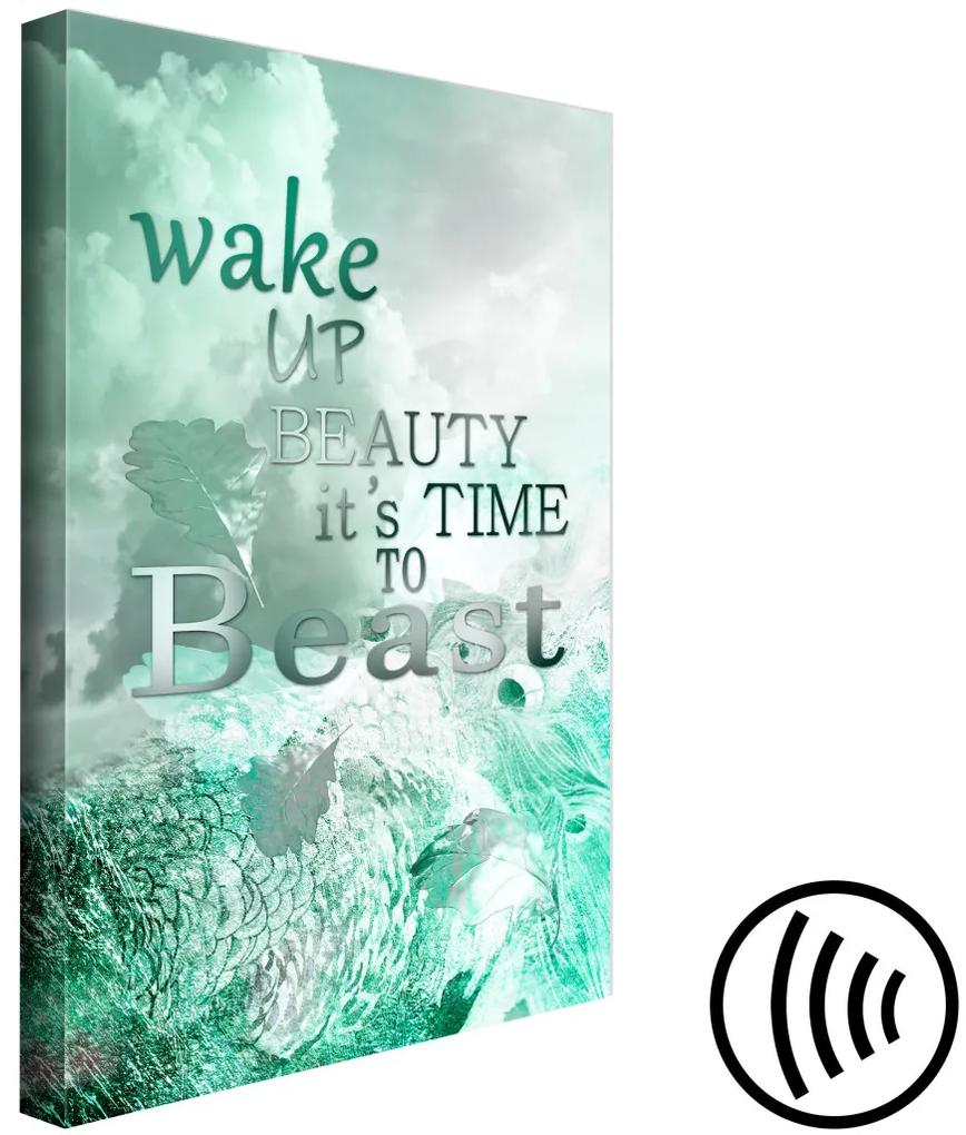 Obraz Wake up Beauty It's Time to Beast (1-dílný) vertikální
