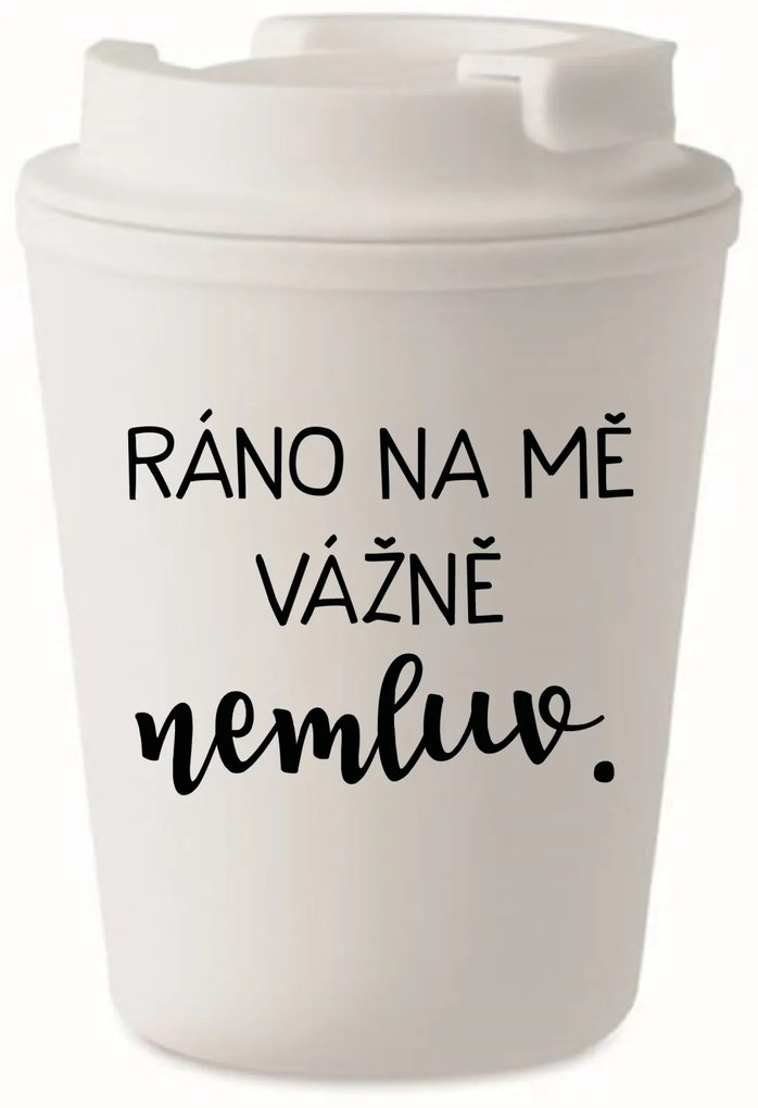 RÁNO NA MĚ VÁŽNĚ NEMLUV. - bílý termohrnek 300 ml