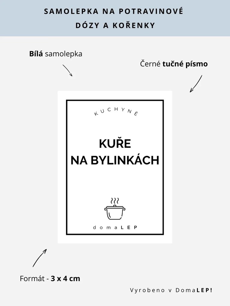 Samolepka na kořenky KUŘE NA BYLINKÁCH bílá 3 × 4 cm tučné písmo