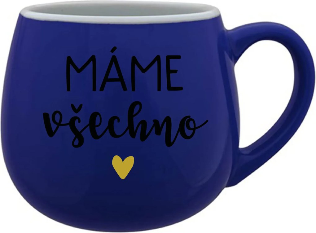 MÁME VŠECHNO - modrý keramický hrníček 300 ml