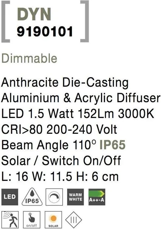 NV 9190101 Venkovní nástěnné svítidlo DYN antracitový hliník a akrylový difuzor LED 1.5W 3000K 3.7V 110st. IP65 solární / vypínač na těle / pohybové čidlo - NOVA LUCE