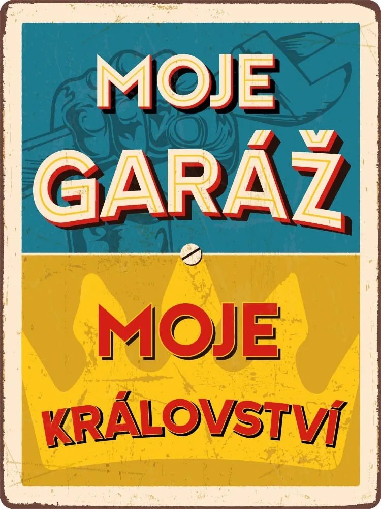 Postershop Plechová cedule: Moje garáž, Moje království - 30x40 cm