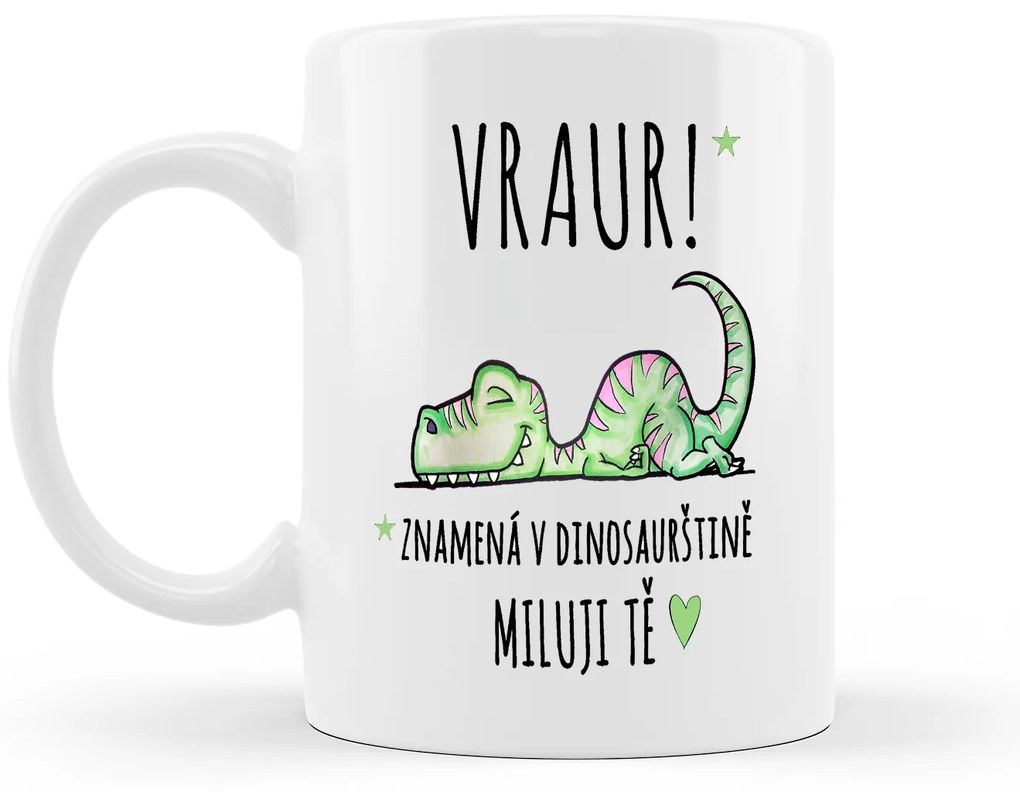 Ahome Hrneček VRAUR! Miluji Tě i v dinosaurštině. 330 ml