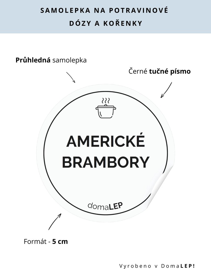 Samolepka na kořenky AMERICKÉ BRAMBORY průhledná 5 cm tučné písmo