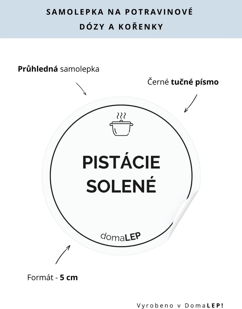 PISTÁCIE SOLENÉ – průhledná samolepka na dózu, tučné písmo, 5 cm | DomaLEP