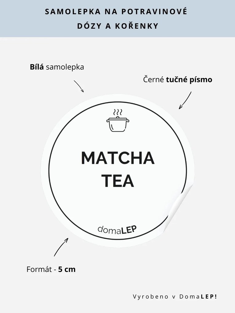 MATCHA TEA – bílá samolepka na dózu, tučné písmo, 5 cm | DomaLEP
